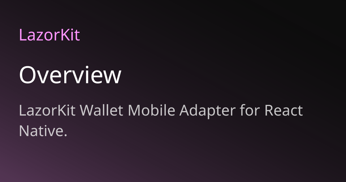 Overview | LazorKit
